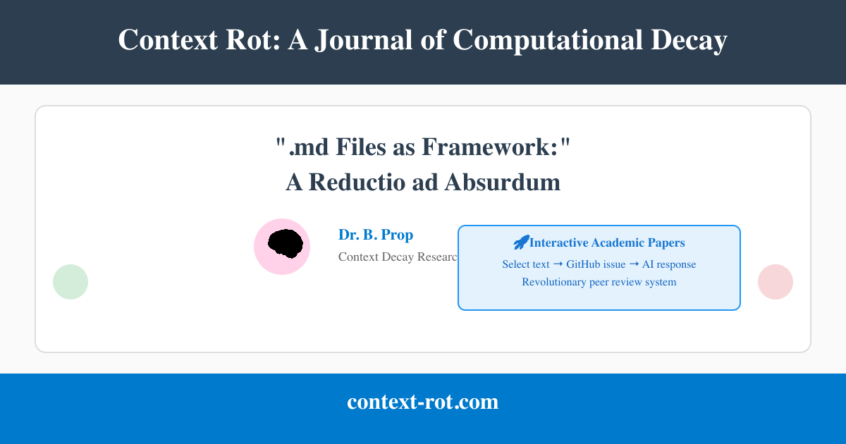 Context Rot: A Journal of Computational Decay